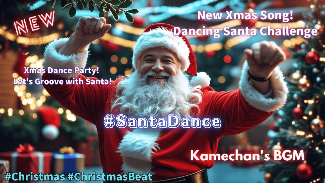 [Dancing Santa!] is HERE! #SantaDance ️- The Ultimate Christmas Party ...