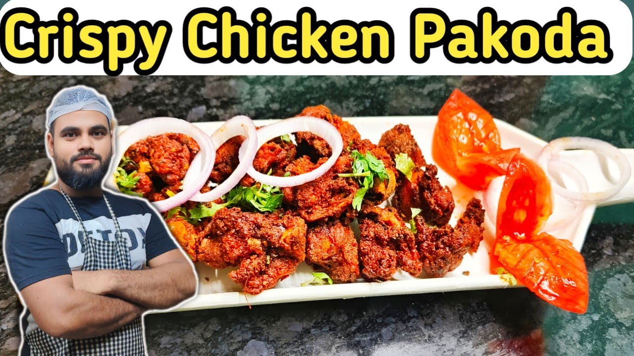 Crispy Chicken Pakoda !! Chicken Pakoda Street Style !! Restaurant ...