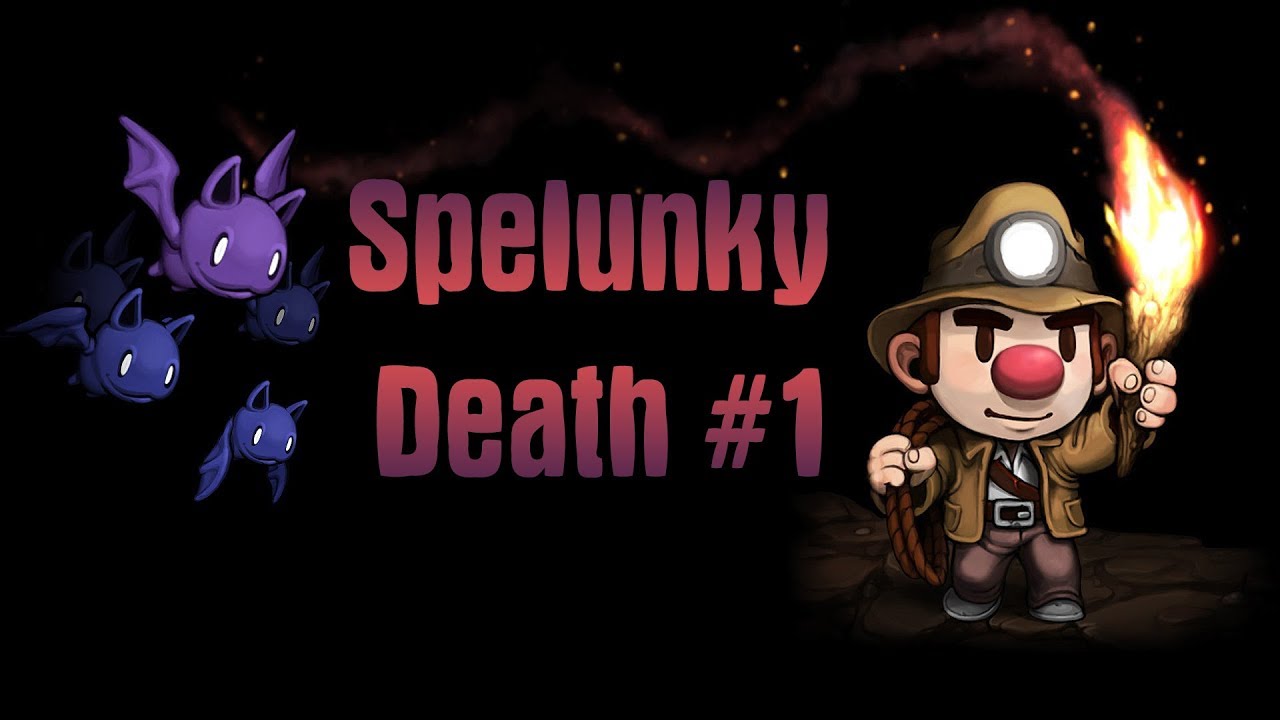 Spelunky death (Мои угарные смерти) #1 - YouTube