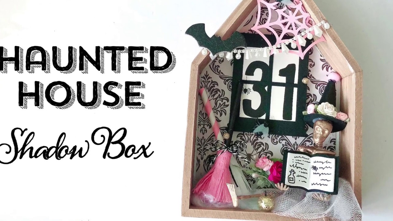Haunted House Shadow Box - YouTube