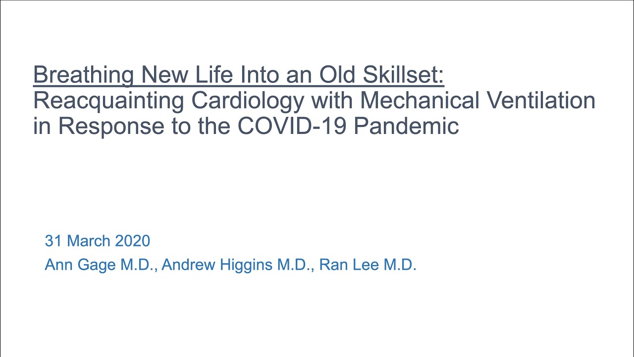 Reacquainting Cardiology with Mechanical Ventilation in Response to the ...