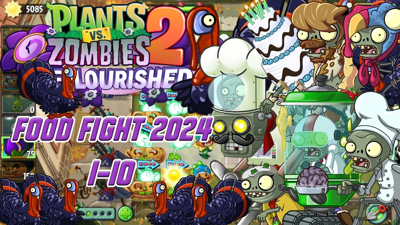 PvZ2 Reflourished: Food Fight 2024 1-10 - YouTube