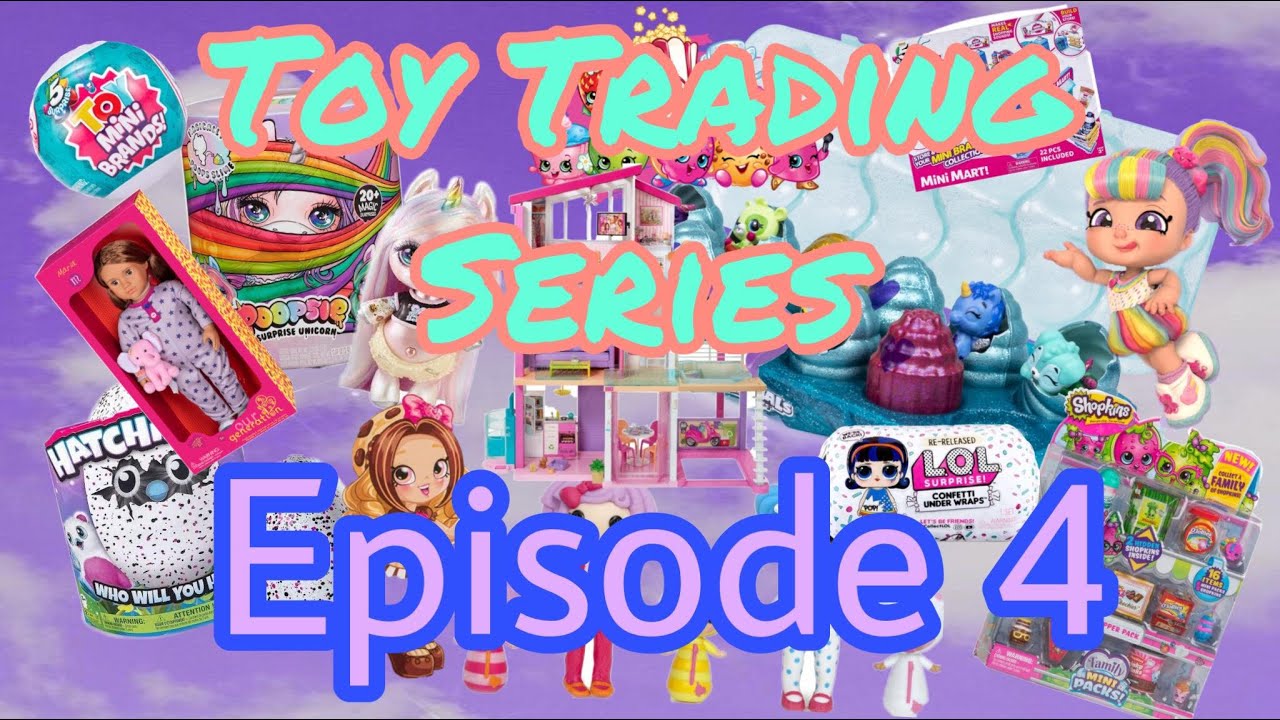 Toy trading pt. 4 - TRIPLE TRADING, 🙀😱😮 - YouTube