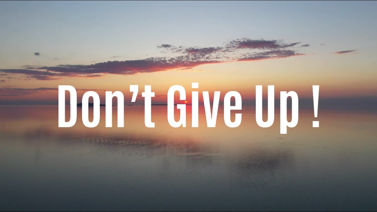 Don't Give Up | Life Lessons | Motivational Thoughts | #dontgiveup # ...