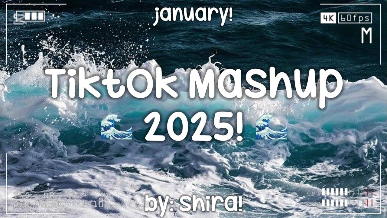 Tiktok Mashup 2025! 🌊 - YouTube