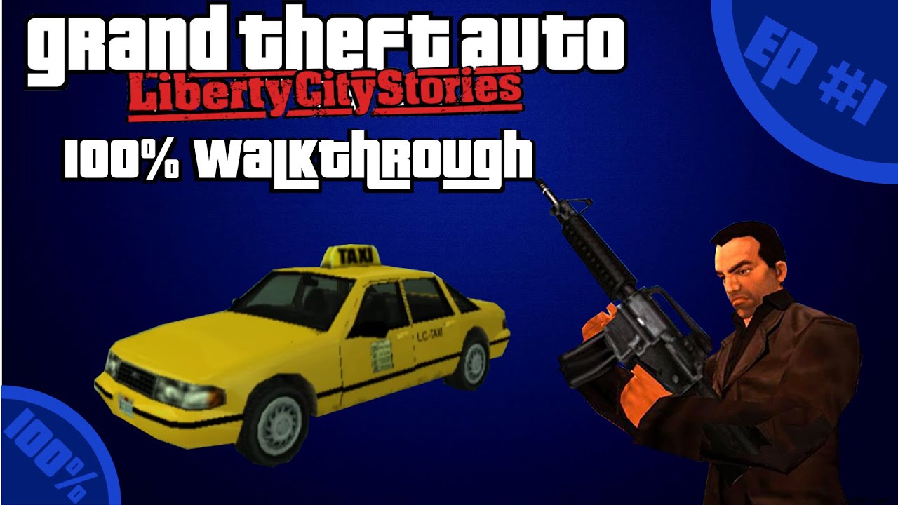 GTA: Liberty City Stories (Ep 1): The Introduction [100% Walkthrough ...