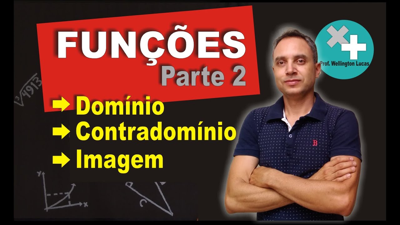 Funções Parte 2 Domínio Contradomínio E Imagem Youtube