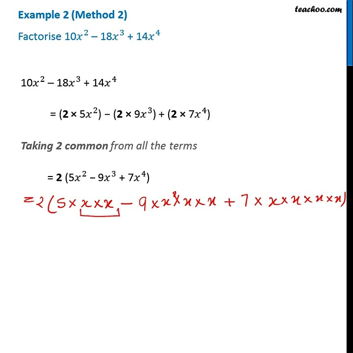 example-2-method-2-factorise-10x-2-18x-3-14x-4-chapter-12-class