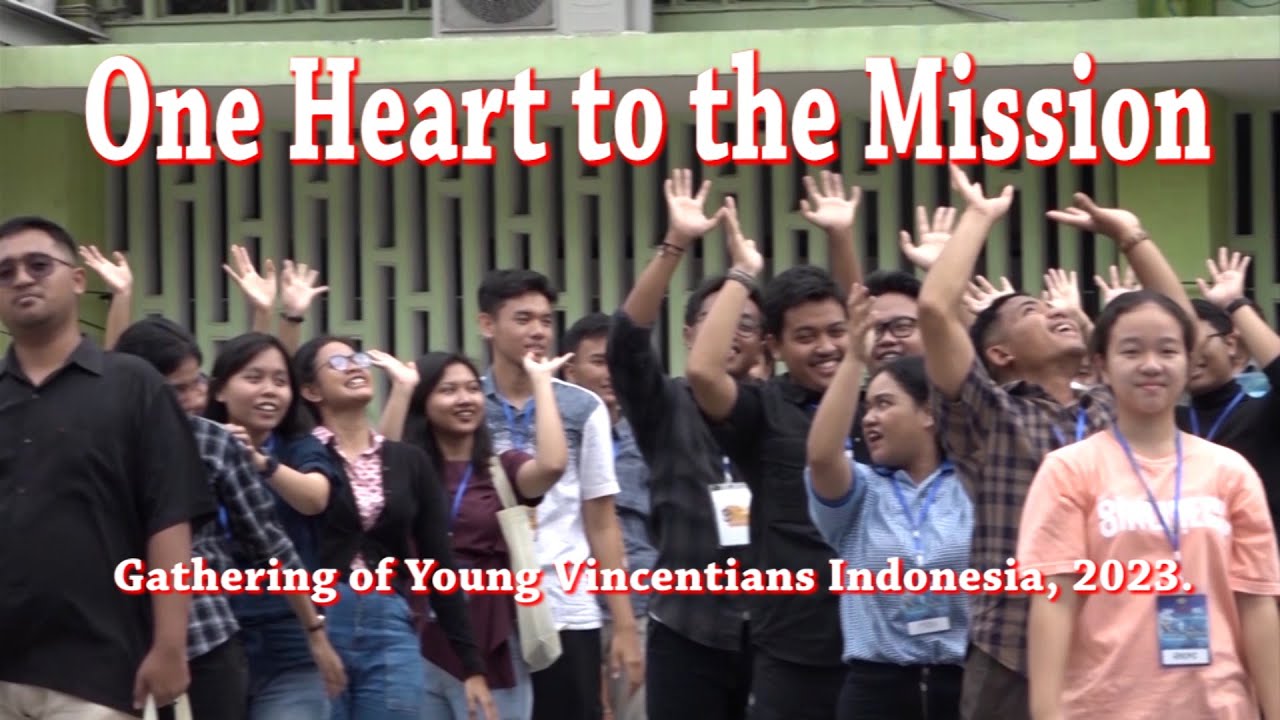 One Heart to the Mission I Gathering of Young Vincentians Indonesia ...