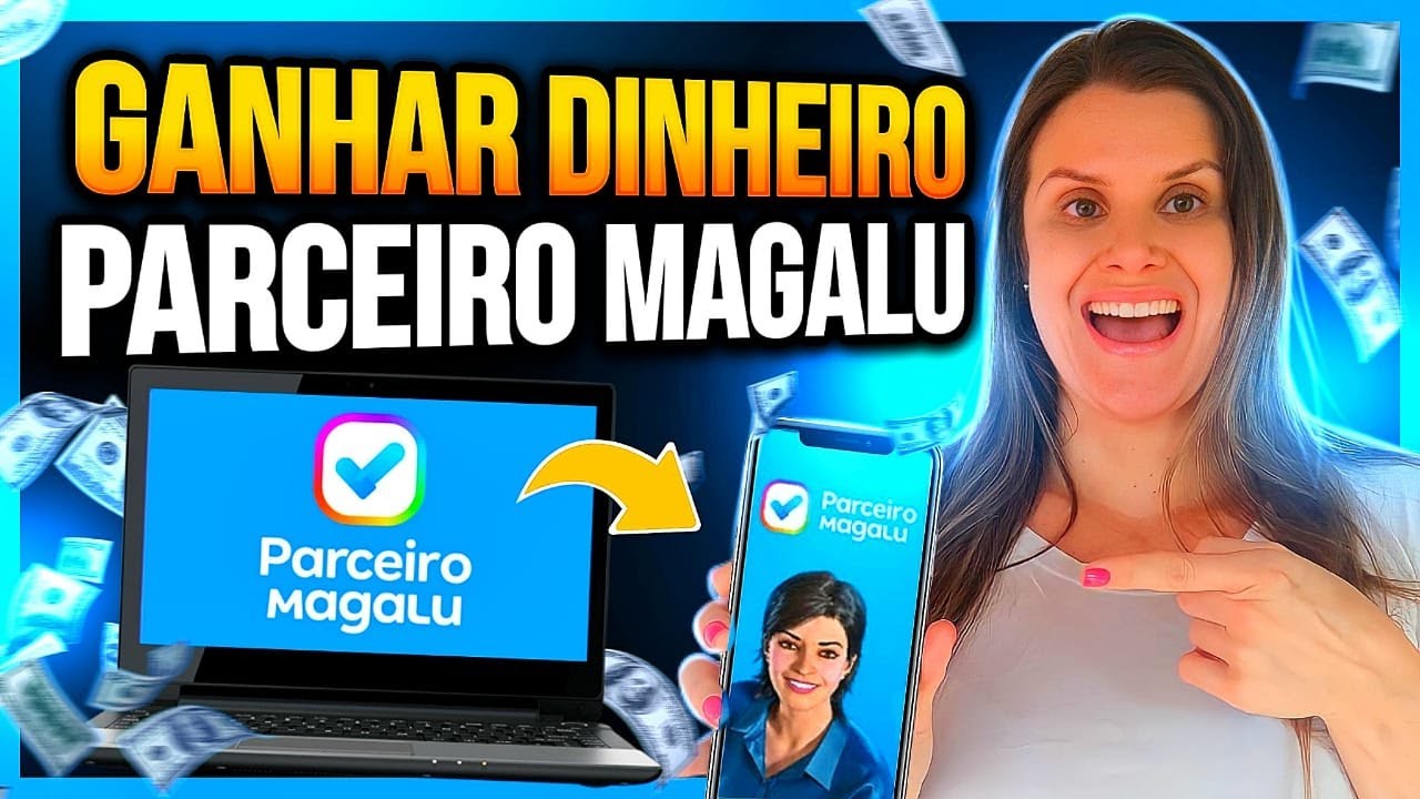 PARCEIRO MAGALU: Como Trabalhar Para Magalu Home Office Online Passo a ...