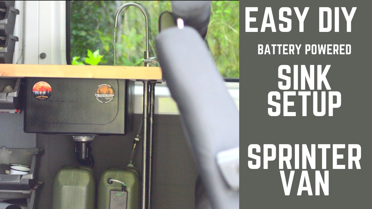 Easy Sink Idea For Sprinter Van - 5 Gallon Tank - Lithium Battery - YouTube