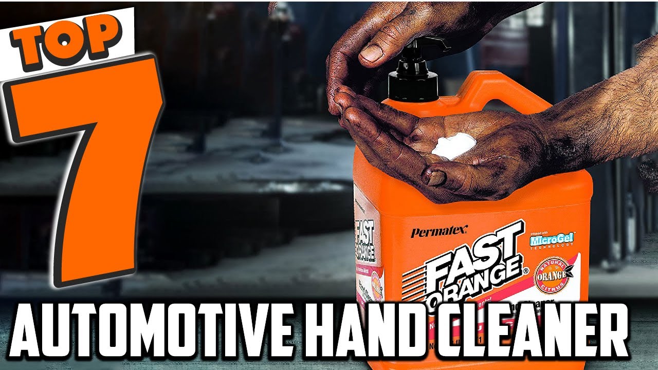 Get a Grip on Cleanliness: Explore the 7 Best Automotive Hand Cleaners ...