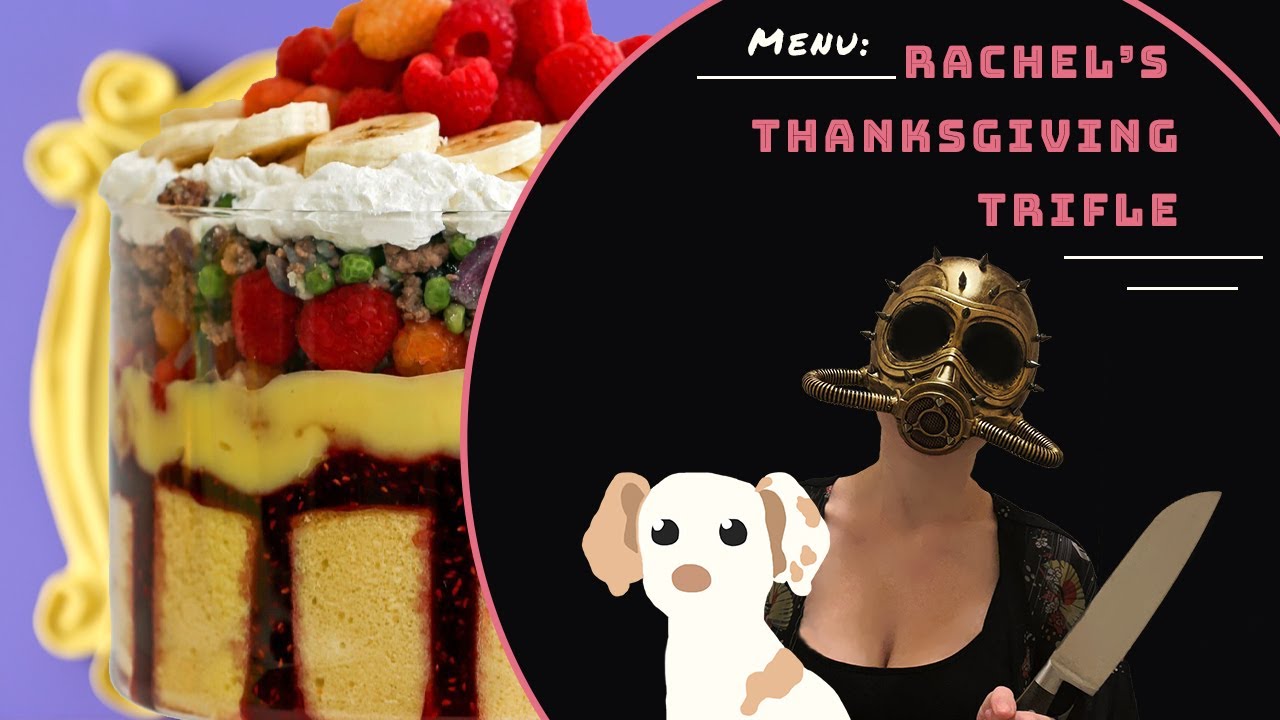 I Made Rachel's ACTUAL Trifle From Friends 🥧 - YouTube