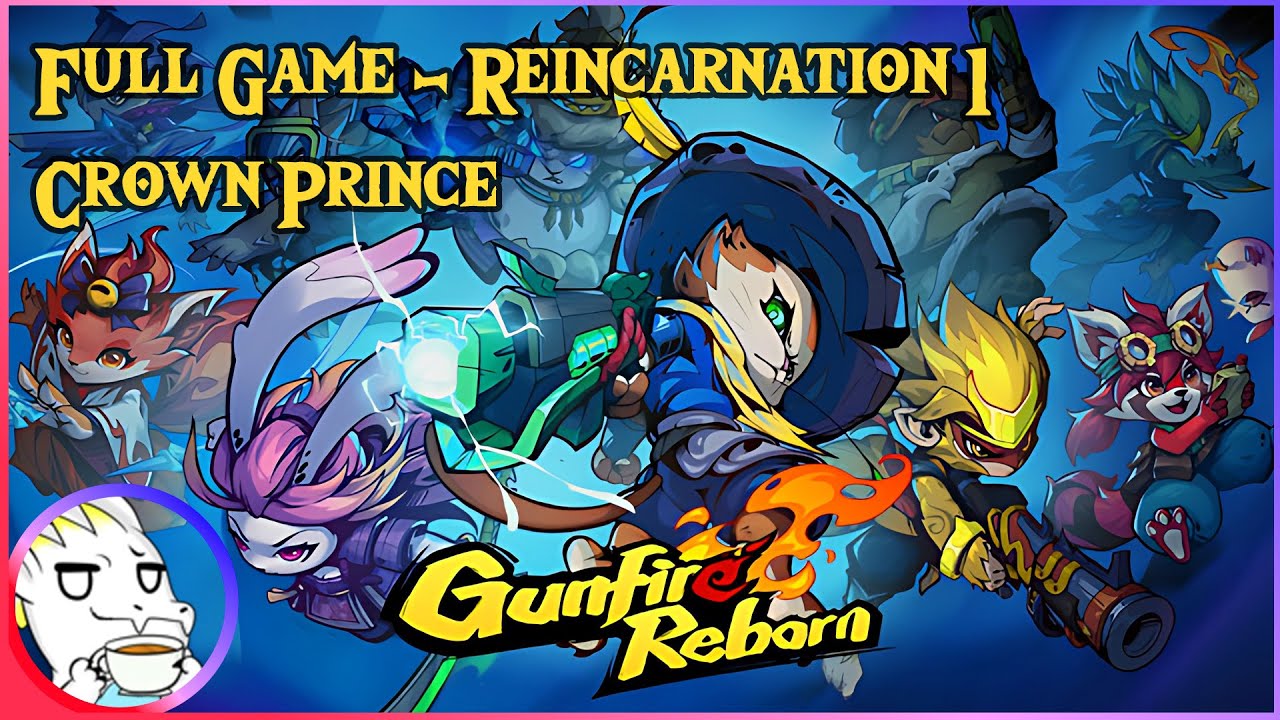 Painkiller Is The Best Build For Prince || Gunfire Reborn Speedruns - Crown Prince R1 Full Game ...