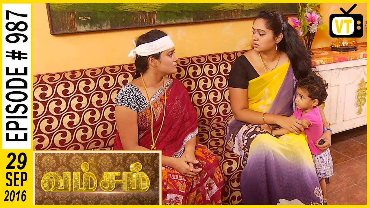 Vamsam - Vamsam | Tamil Serial | Sun TV | Episode 987 | 29/09/2016 ...
