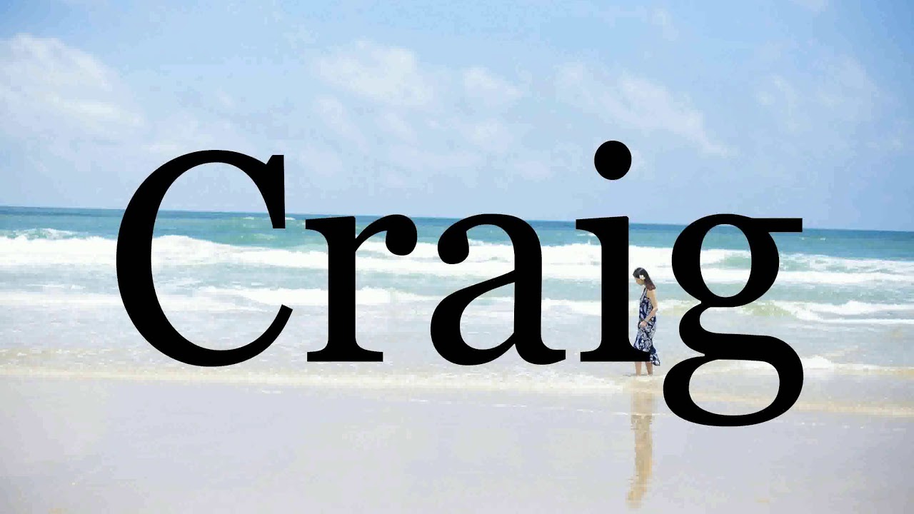 How To Pronounce Craig🌈🌈🌈🌈🌈🌈Pronunciation Of Craig - YouTube
