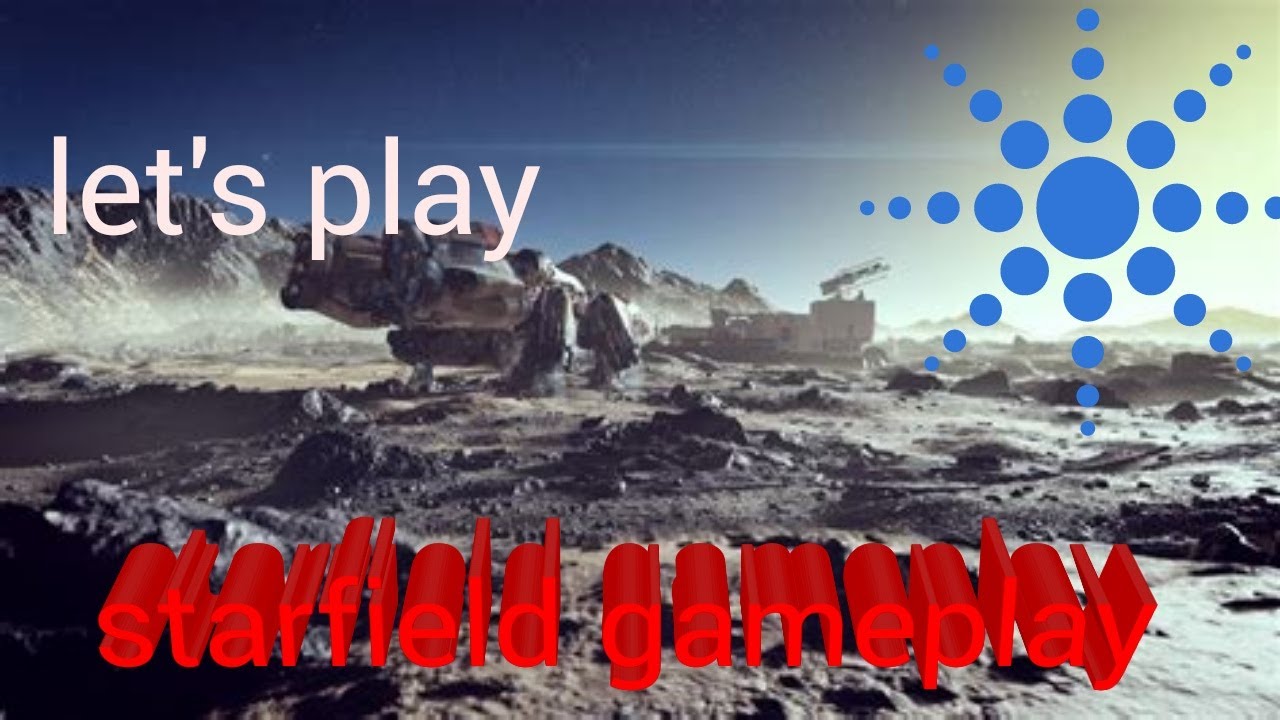 Let's play starfield gameplay - YouTube