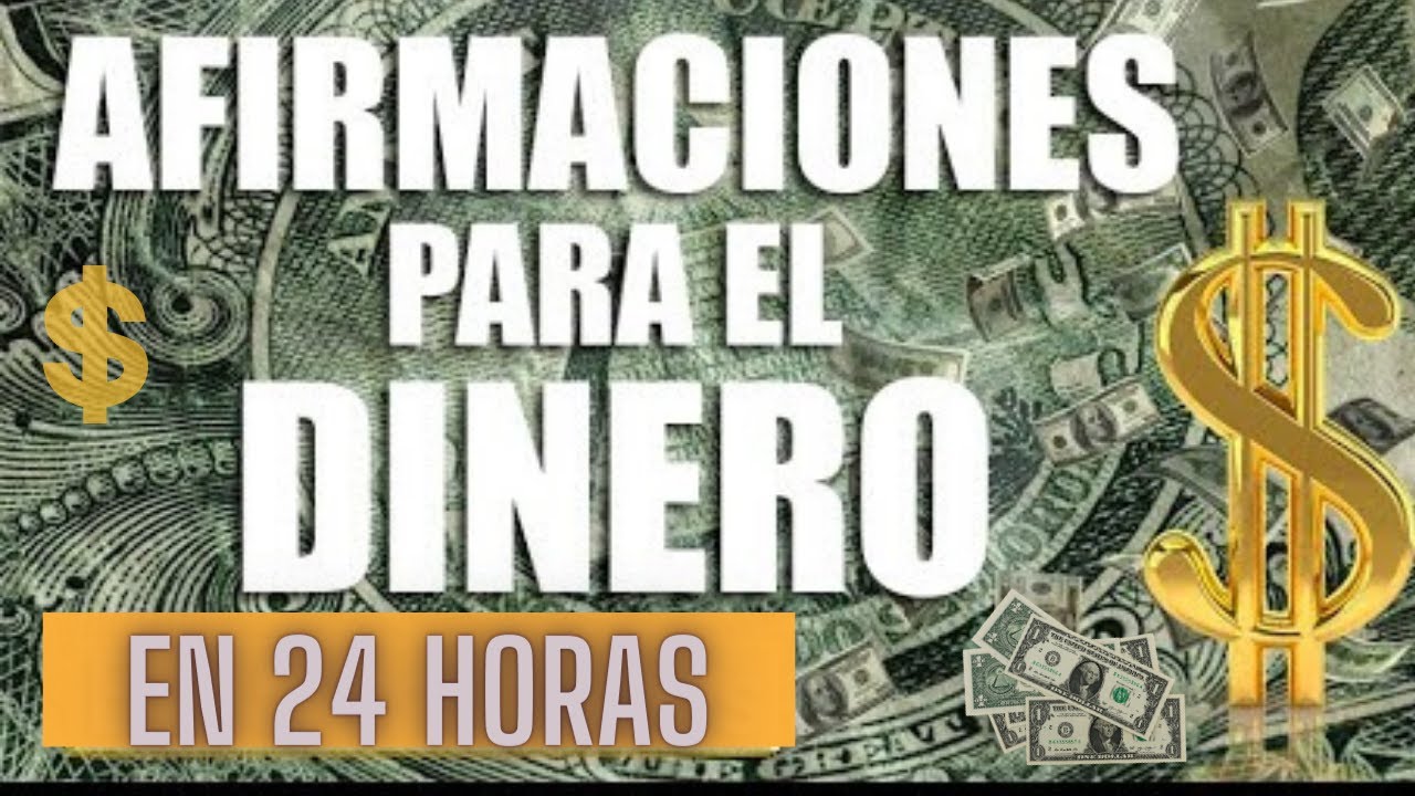 Afirmaciones para Atraer Dinero, Éxito y Abundancia - YouTube