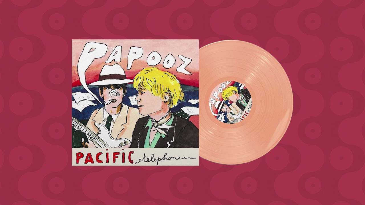 Papooz - Pacific Telephone - YouTube