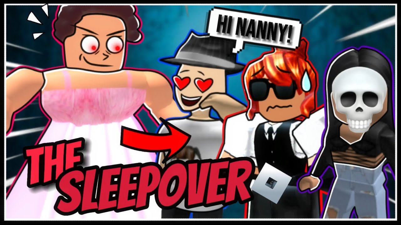 ROBLOX THE SLEEPOVER... || FT. FRIENDS! - YouTube