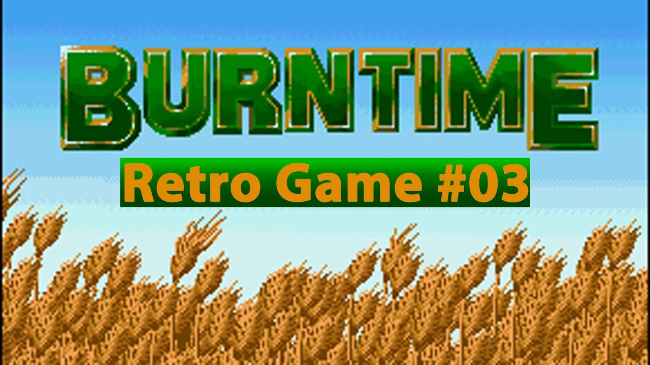 Burntime #03 XerXes Zockt [Retro Game] [Let´s Play] [deutsch] [HD+ ...