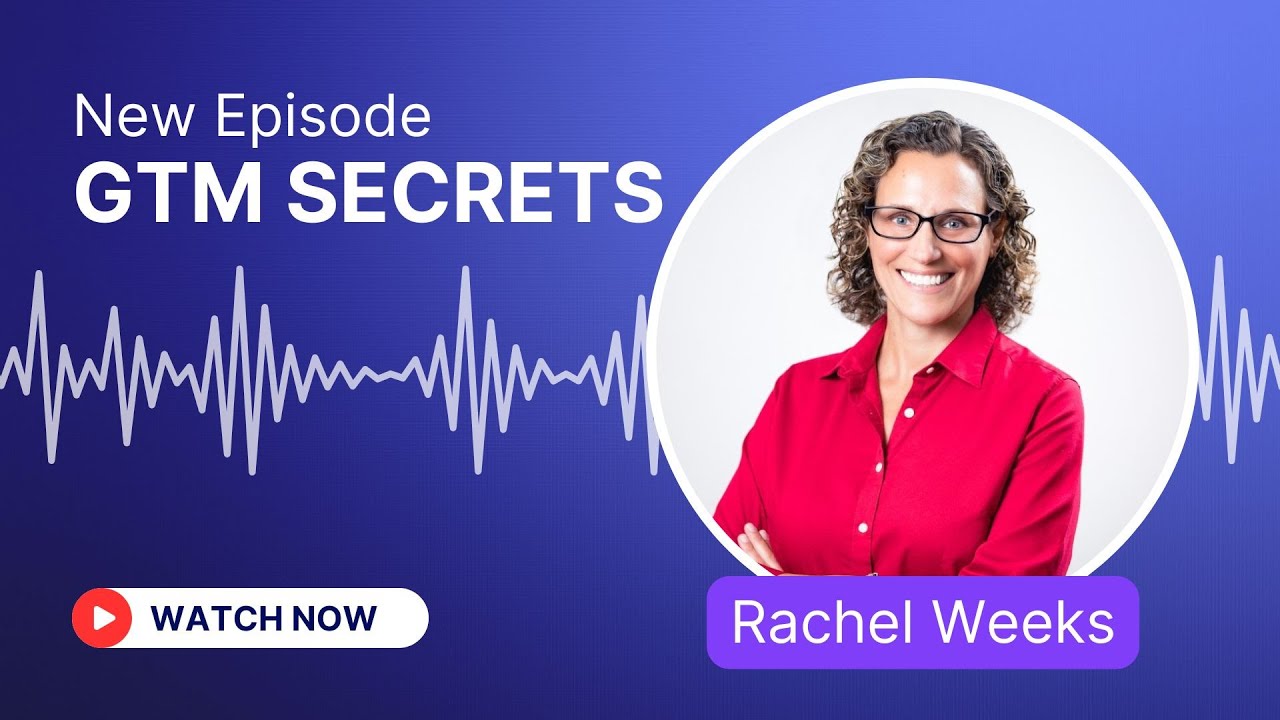 020 | Rachel Weeks: Penetrating Tough Niches: Demand Gen & Branding ...