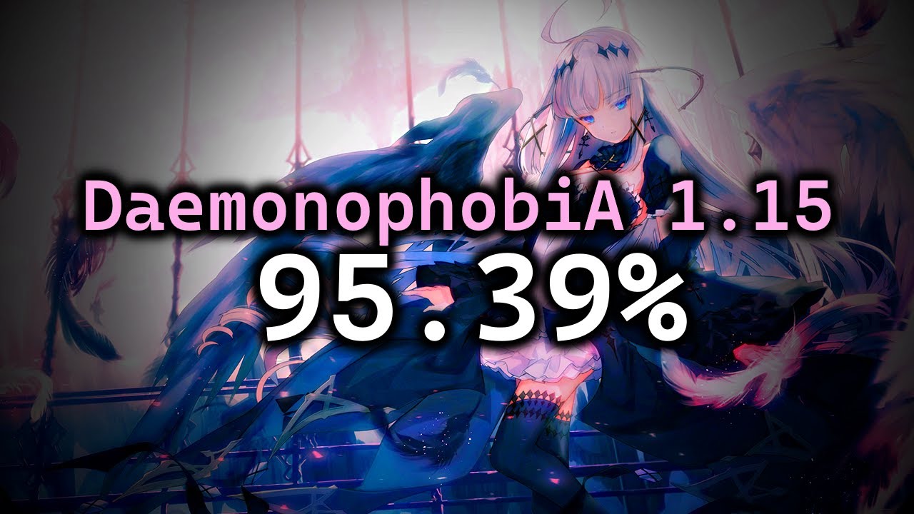 DaemonophobiA 1.15x - YouTube