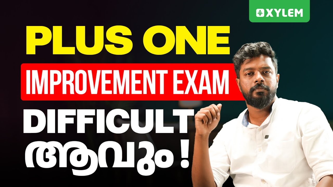 Plus One Improvement Exam Difficult Xylem Plus Two YouTube plus-one-improvement-exam-difficult-xylem-plus-two-youtube