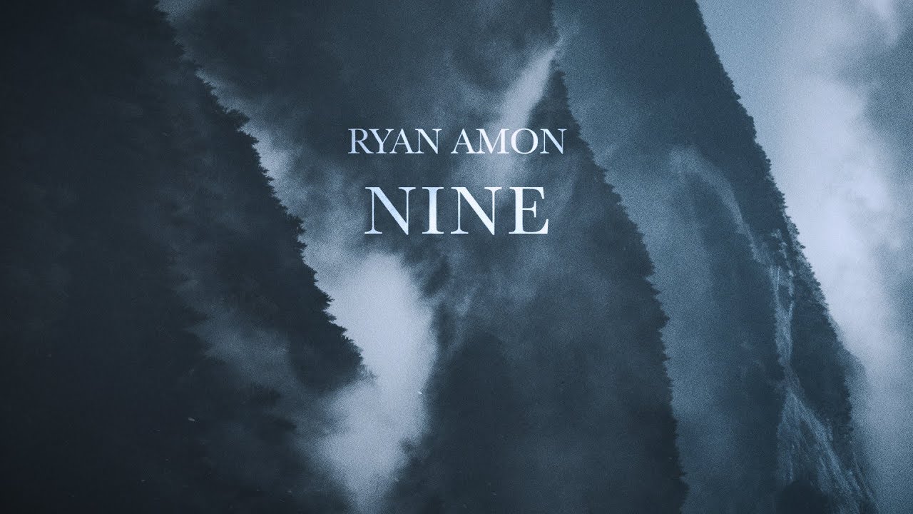 Ryan Amon - Nine - YouTube