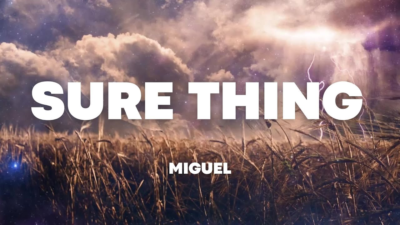 Sure Thing - Miguel 🎧🎶 [audio] - YouTube