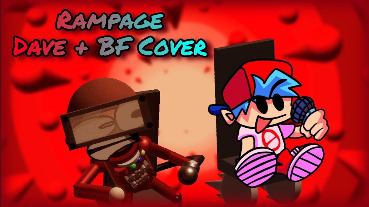 [FNF] Rampage But Decimated Dave & Boyfriend Sings It - YouTube