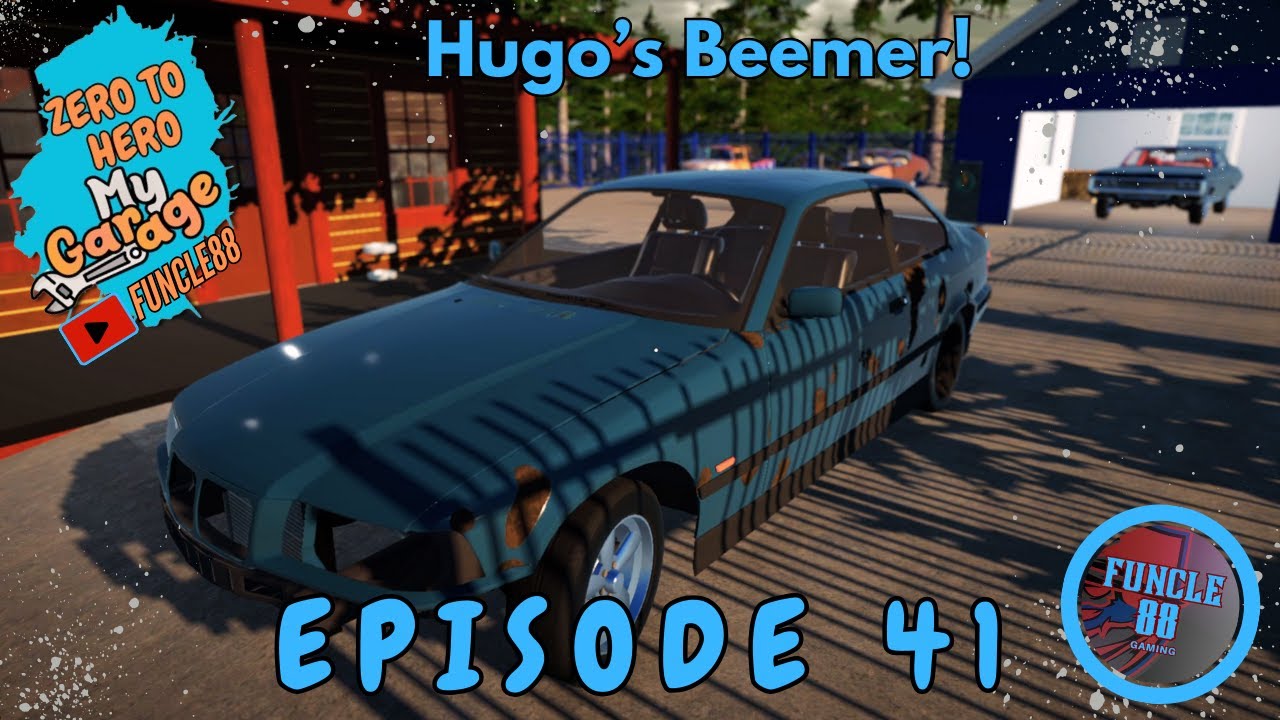 My Garage Zero To Hero - Episode 41 - Hugo's Beemer! - YouTube