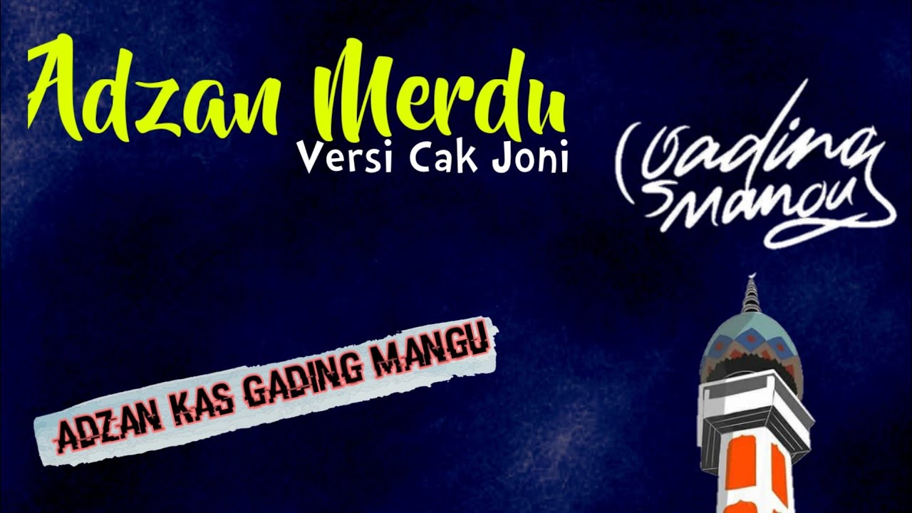 Adzan Jum'at || Versi Cak Joni Gading Mangu - YouTube