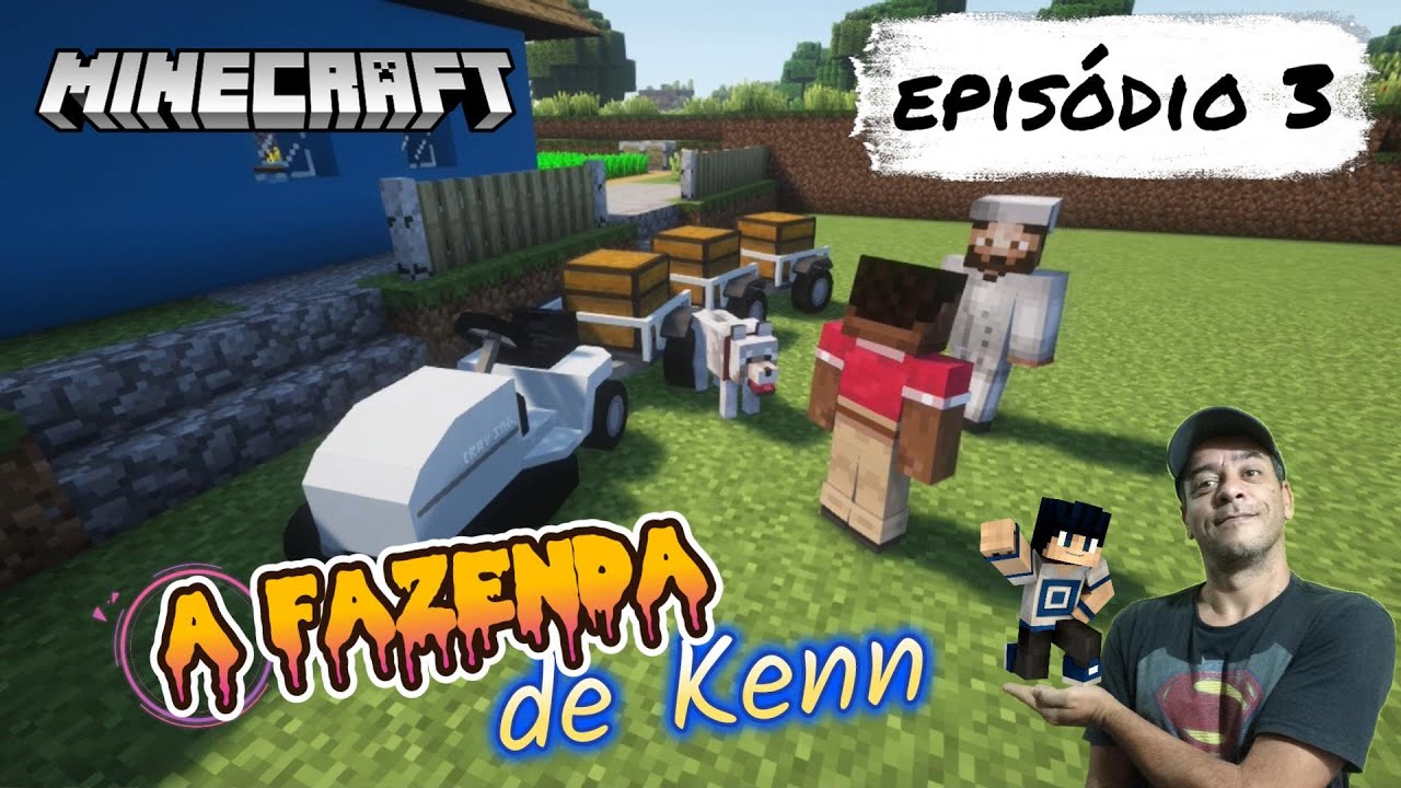 Minecraft Séries - A Fazenda de Kenn - parte 3 - YouTube