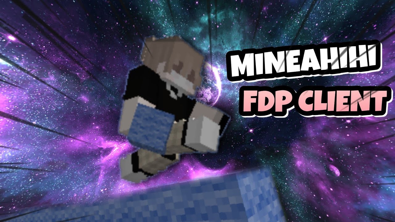 FDP Client | MINEAHIHI [ private config ] - YouTube