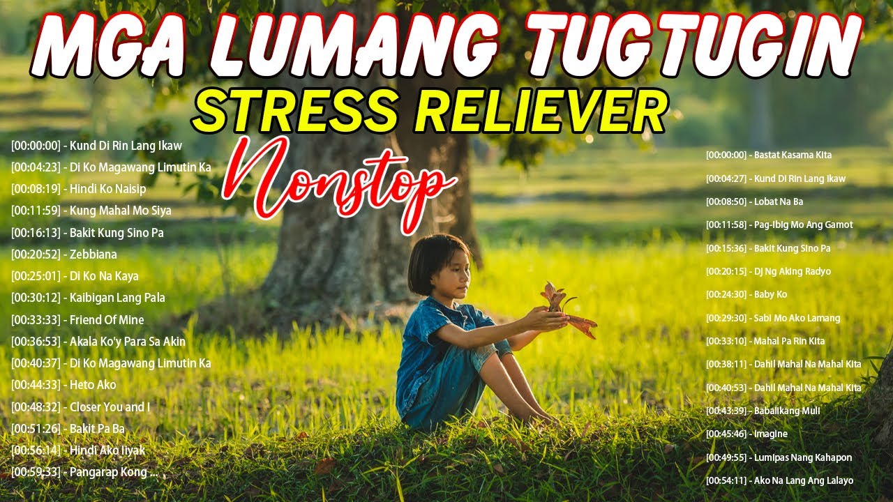 Mga Lumang Kanta Stress Reliever OPM Tagalog Love Songs 80's 90's OPM ...