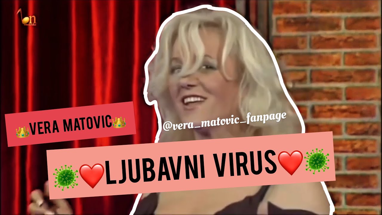 Vera Matovic - Ljubavni virus (BN Music) - YouTube