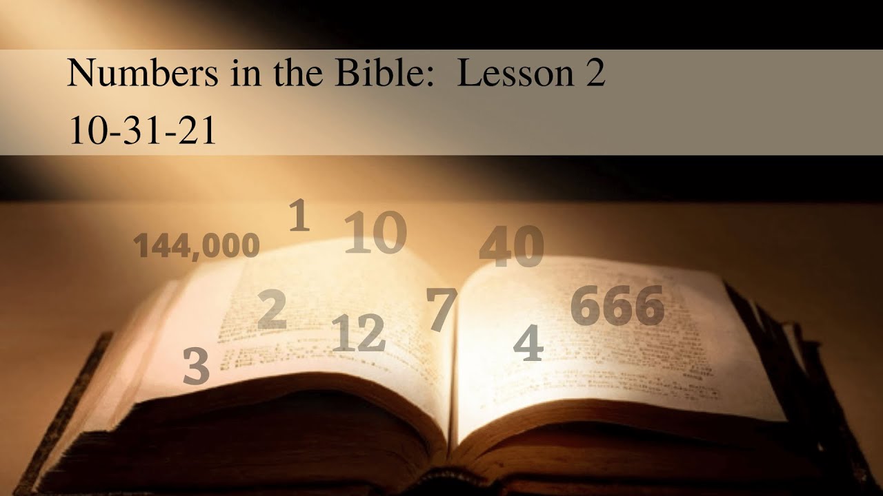 Numbers in the Bible: Lesson 2 - YouTube