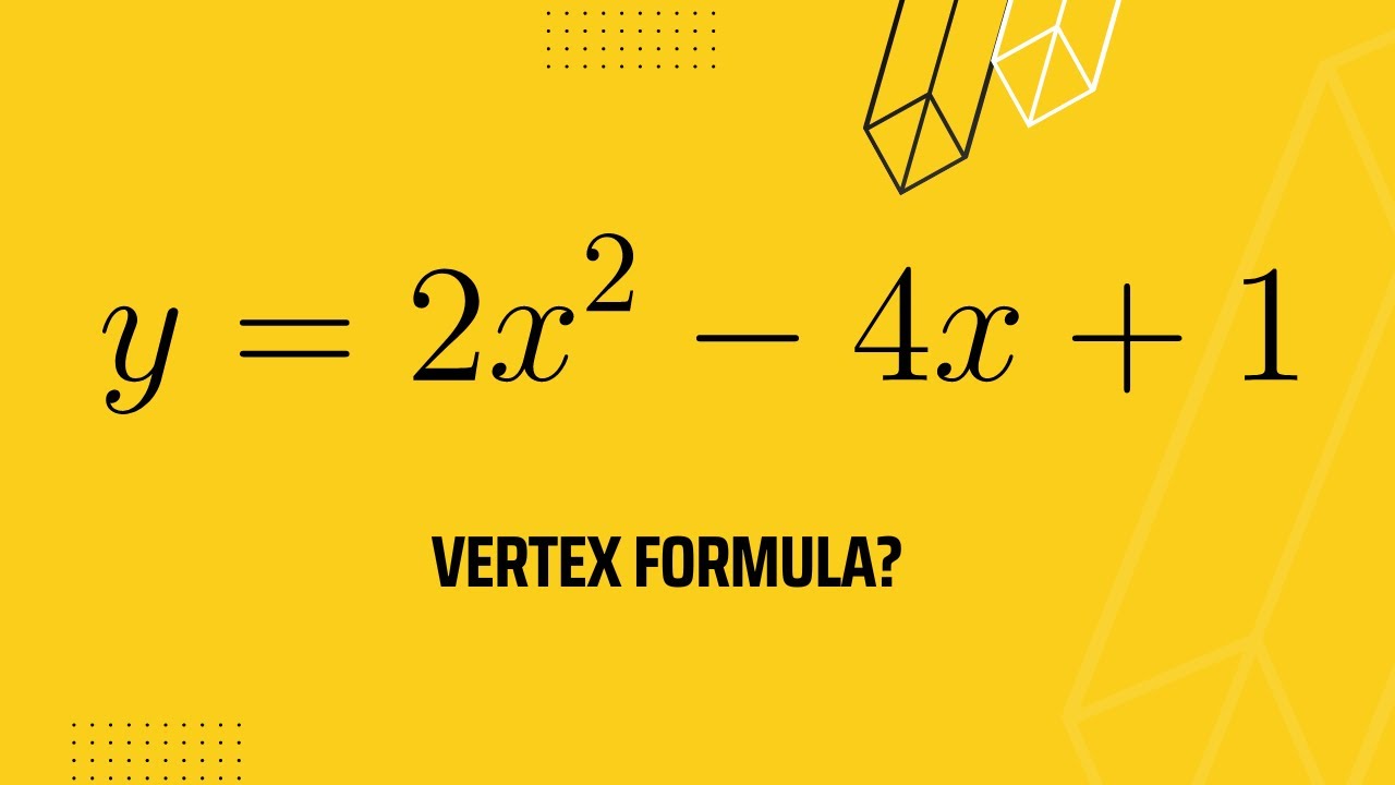 Finding the vertex of a parabola example | Quadratic equations ...