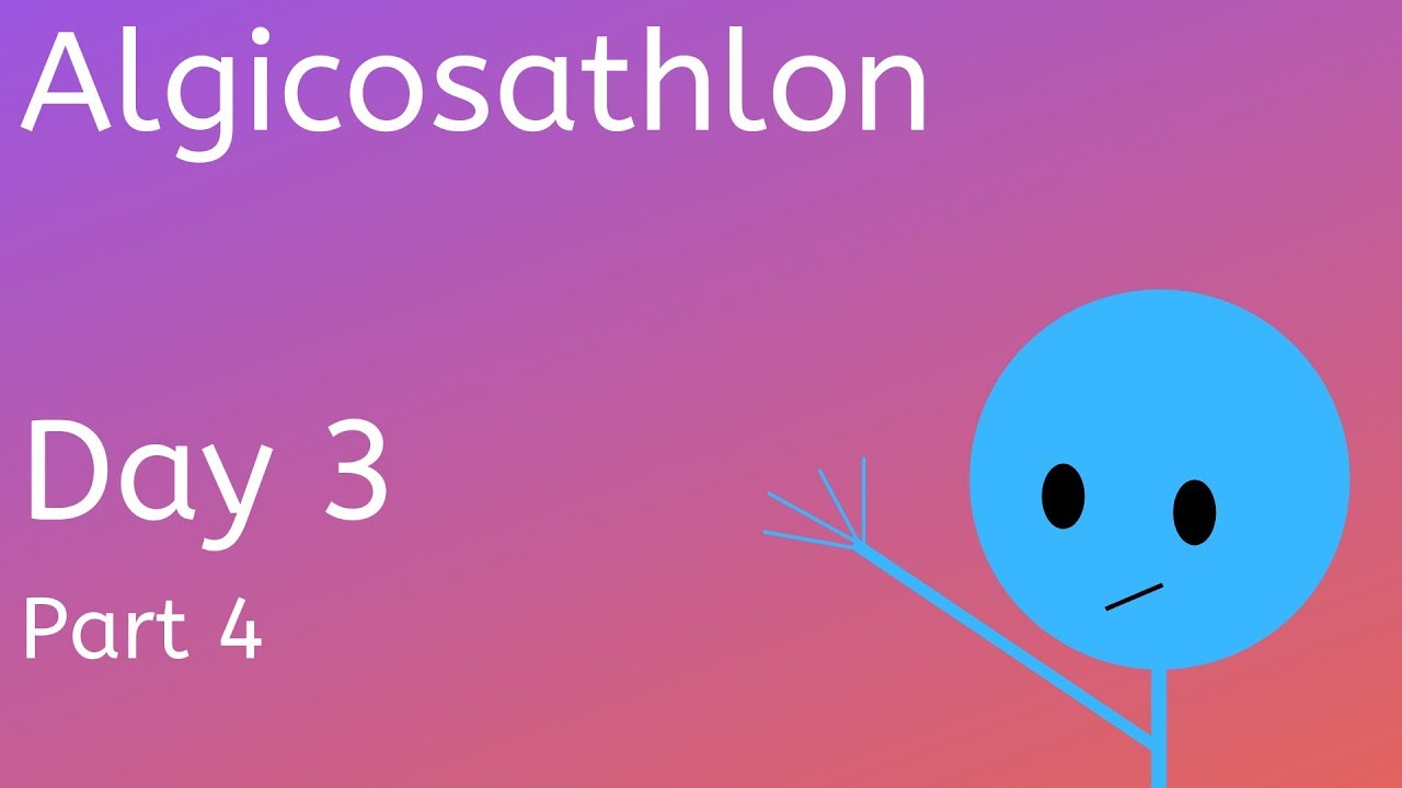 Algicosathlon Day 3 (Part 4) - YouTube