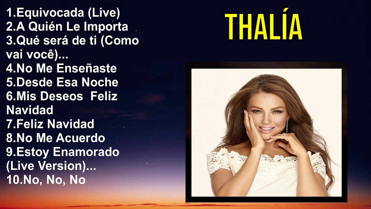 Thalía 2024 ~ 10 Maiores Sucessos ~ Grandes Exitos - YouTube
