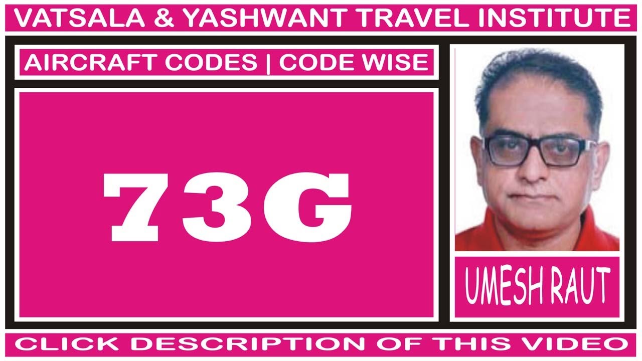 73G | AIRCRAFT CODES | CODE WISE - YouTube