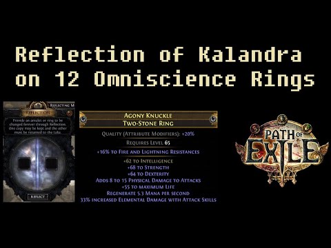 Reflection of Kalandra on 12 Omniscience Rings (POE 3.19) - YouTube