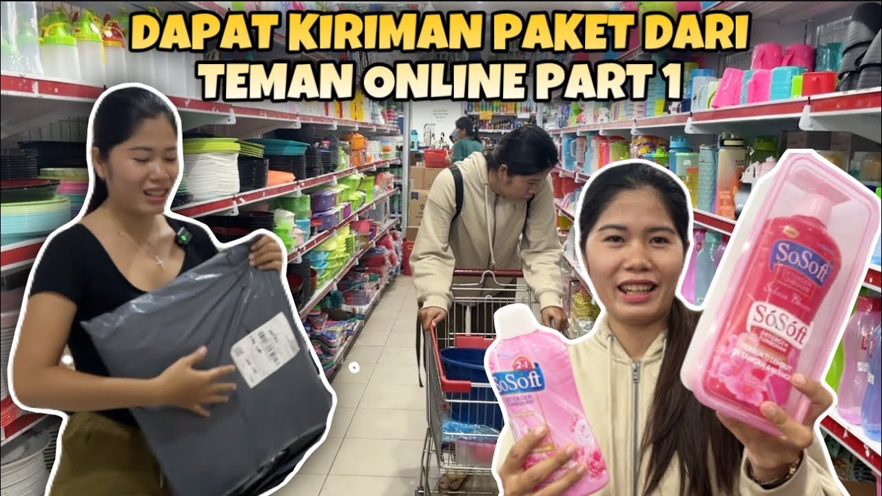 BELANJA KEPERLUAN RUMAH DAN BUKA KIRIMAN PAKET DARI TEMAN ONLINE - YouTube