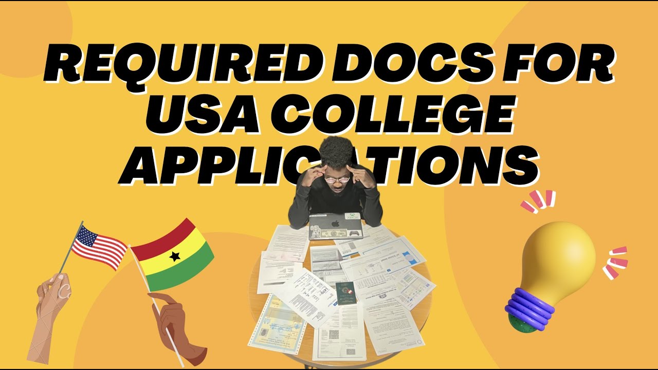 Required Documents For US College Applications !!! 🇬🇭🇺🇸 - YouTube