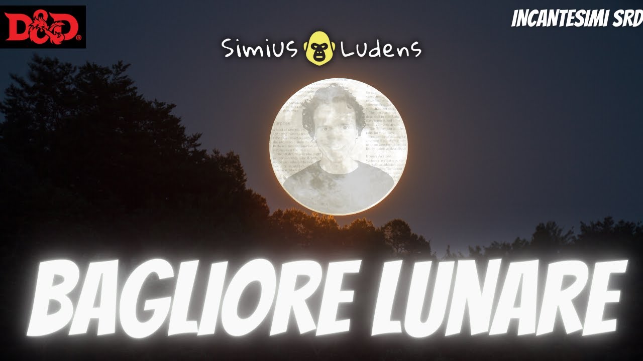 BAGLIORE LUNARE - MOONBEAM - D&D 5e SRD - YouTube