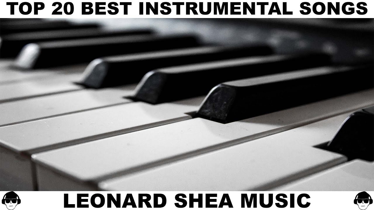 TOP 20 INSTRUMENTAL SONGS OF ALL TIME - YouTube