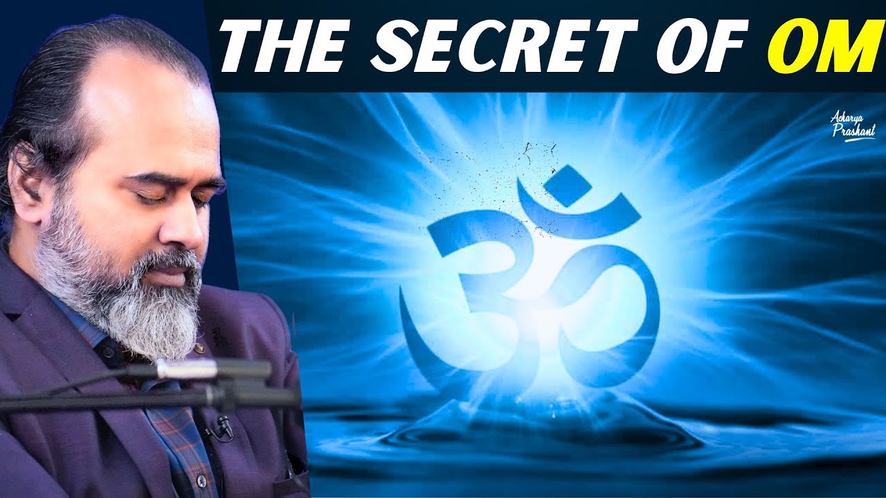 The secret of OM || Acharya Prashant, Navratri Exclusive (2020) - YouTube