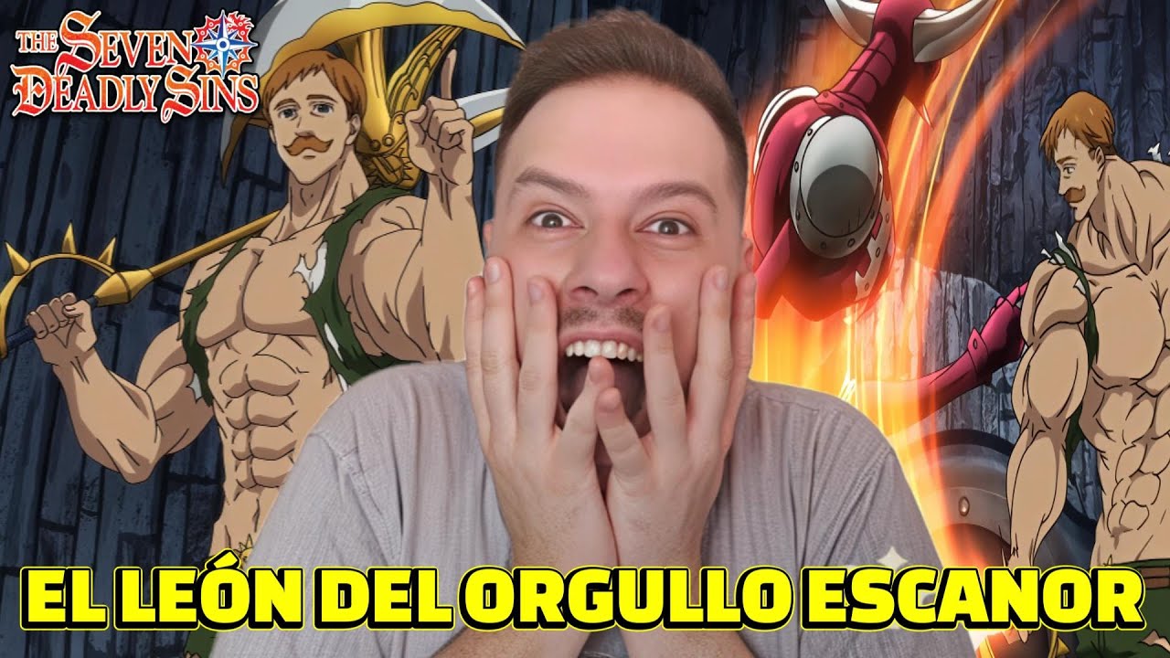 ¡EL LEÓN DEL ORGULLO ESCANOR SE MANIFIESTA! 🦁 | REACCIÓN A NANATSU NO ...