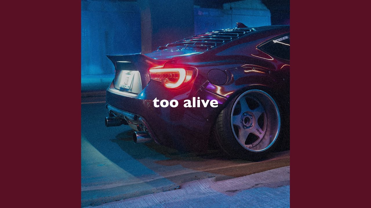Too Alive (Slowed + Reverb) - YouTube Music